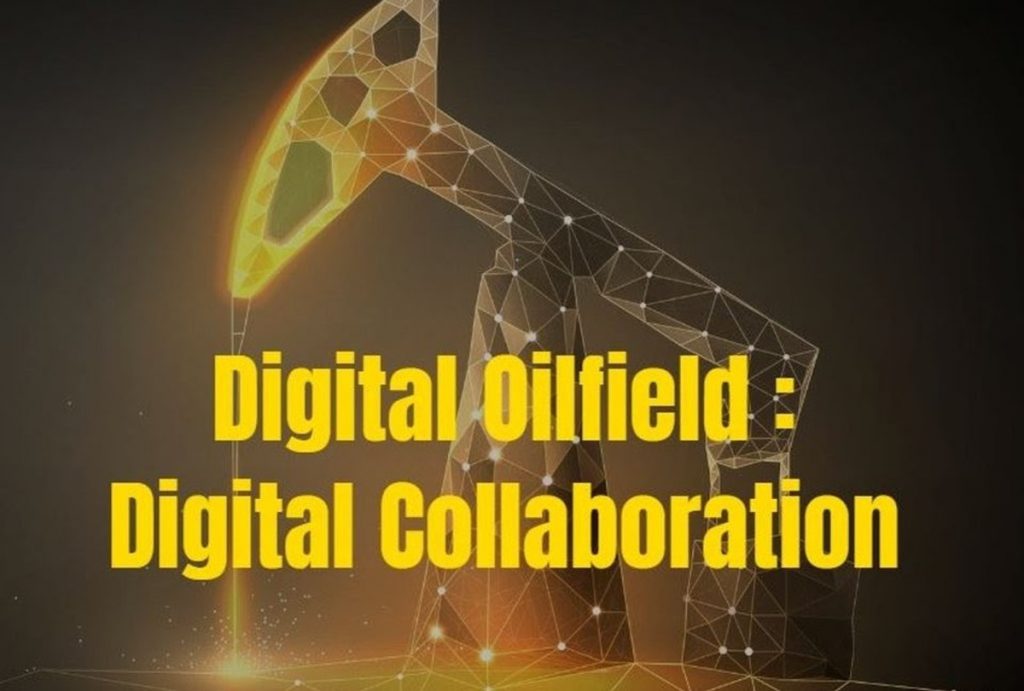 Digital oilfield takes root as collaboration push brings parties ...