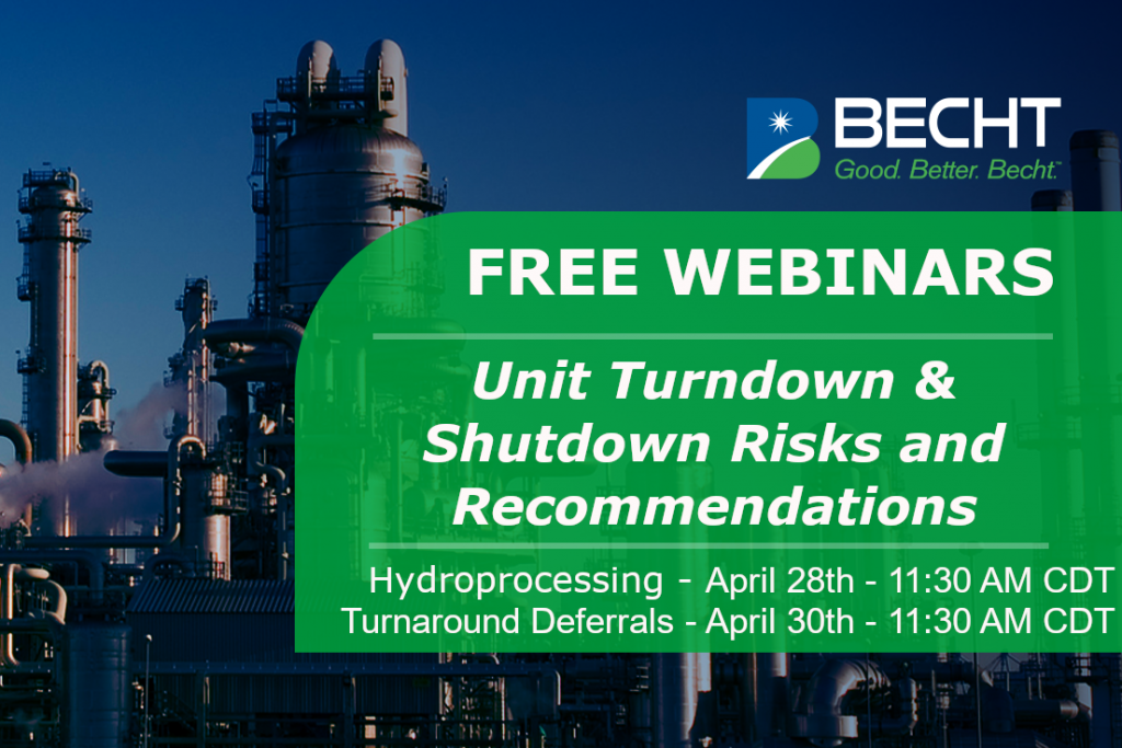 WEBINAR SERIES: Shutdown and Turndown Considerations for Hydroprocessing Units & Turnaround ...
