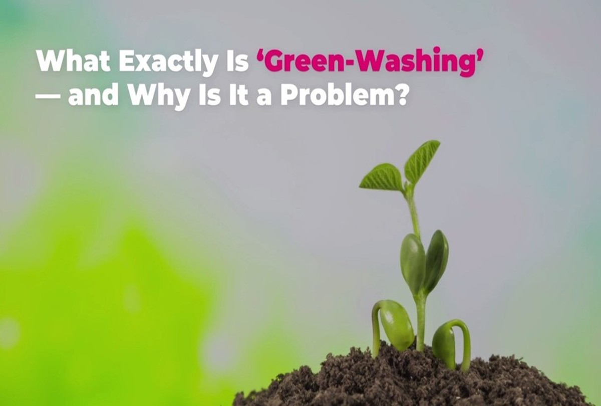 Explainer: Greenwashing - Deception and Vague Promises That Do Not Help ...
