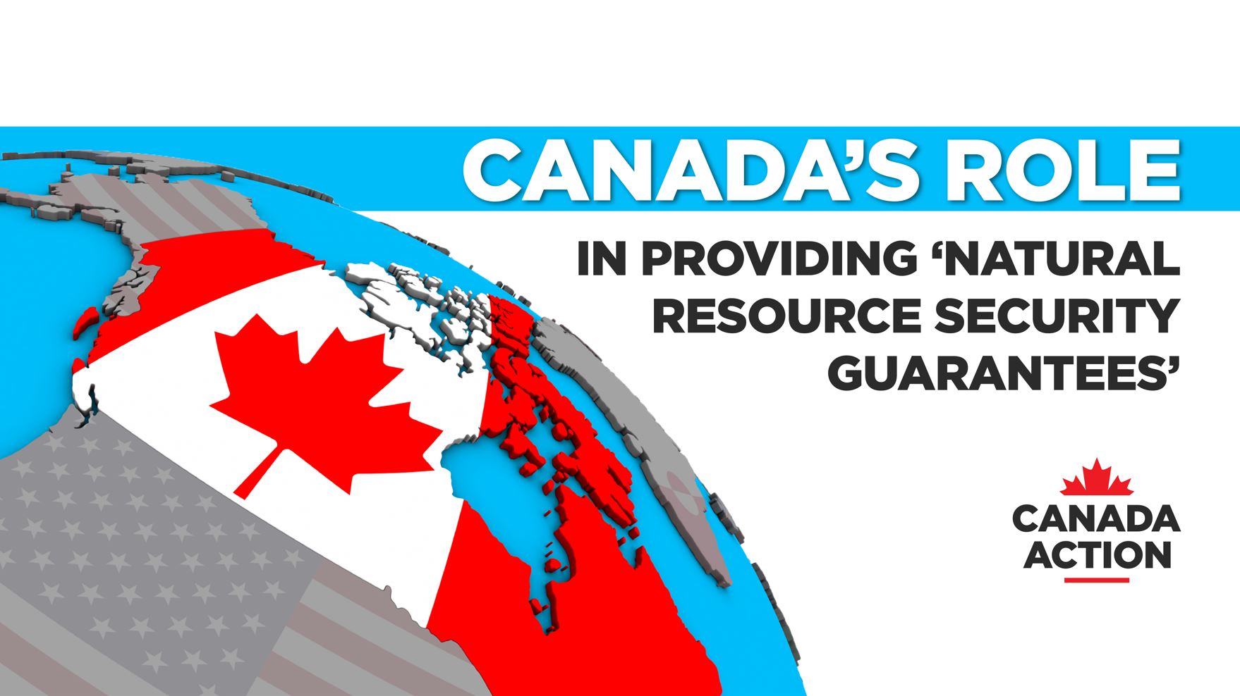 Canada is the Best Choice for Natural Resource Security Guarantees ...