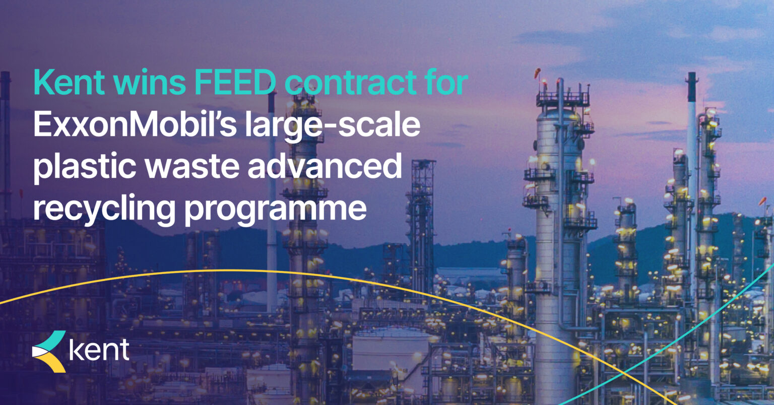 Kent Wins FEED Contract for ExxonMobil’s Large-Scale Plastic Waste ...