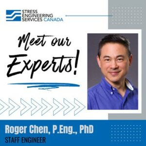 Stress Engineering Services Canada is Pleased to Introduce Roger Chen - Canadian Energy News ...