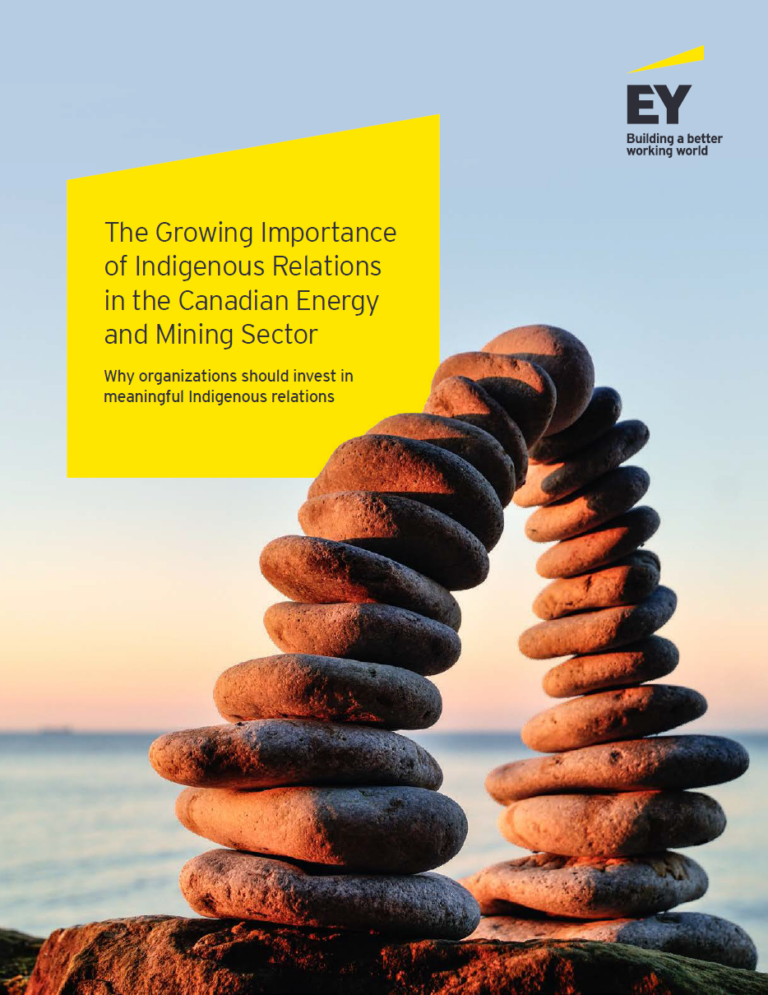 REPORT: The Growing Importance of Indigenous Relations in the Canadian Energy and Mining Sector ...