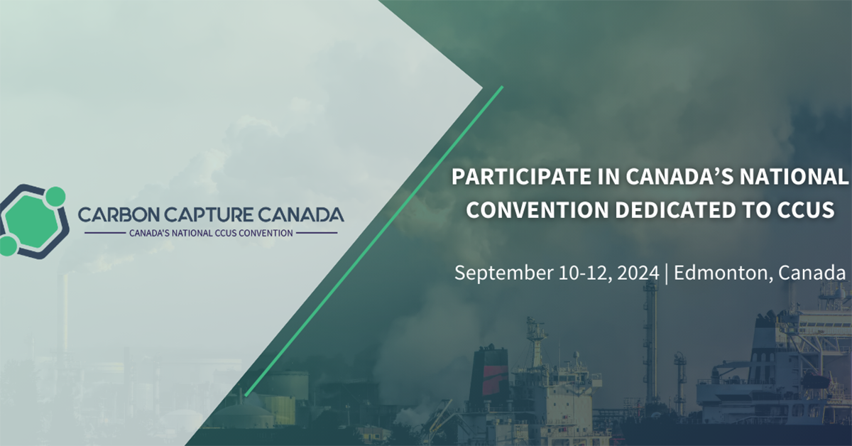 You’re Invited to Carbon Capture Canada 2024 – Showcasing Canada’s Incredible Opportunity in ...