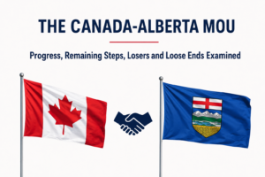 PERSPECTIVE: THE CANADA-ALBERTA MOU - Progress, Remaining Steps, Losers ...